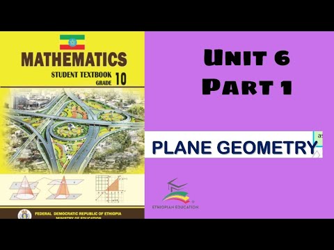 Ethiopian Grade 10 Maths Unit 6 p_1 Plane Geometry