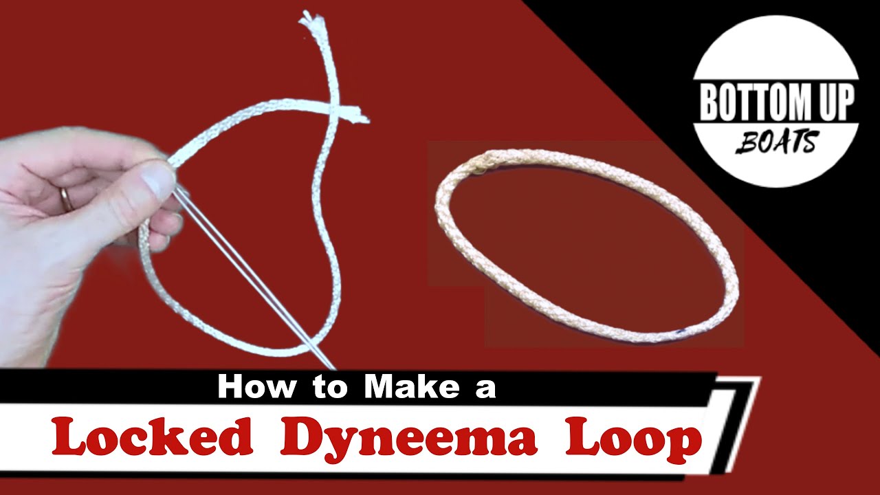 How to make a Locked Dyneema Loop
