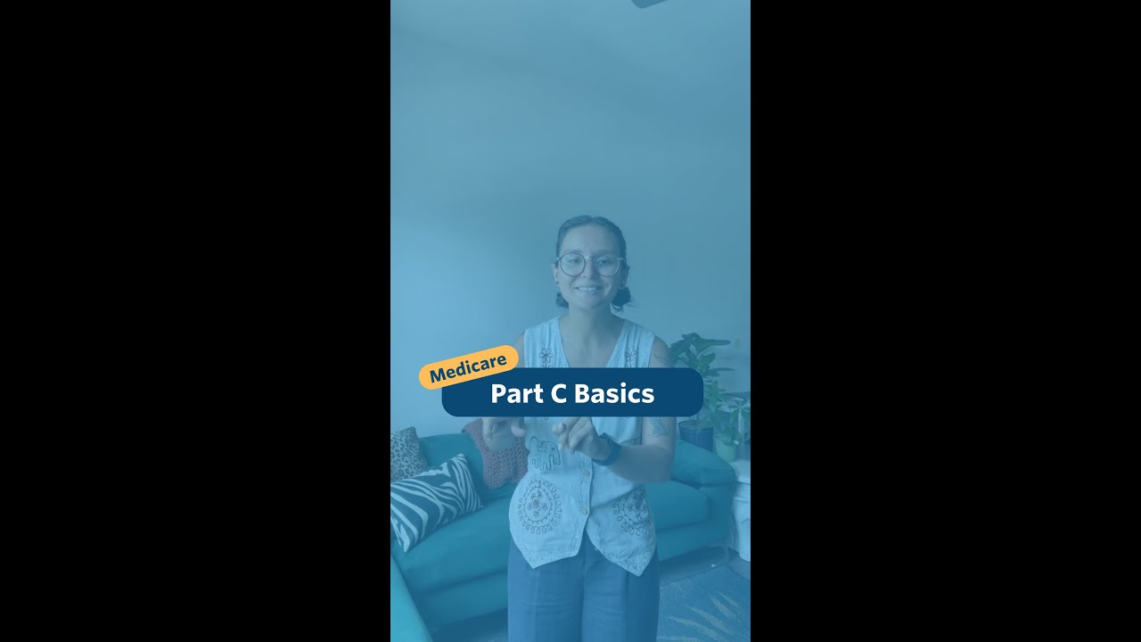 Medicare: Part C Basics