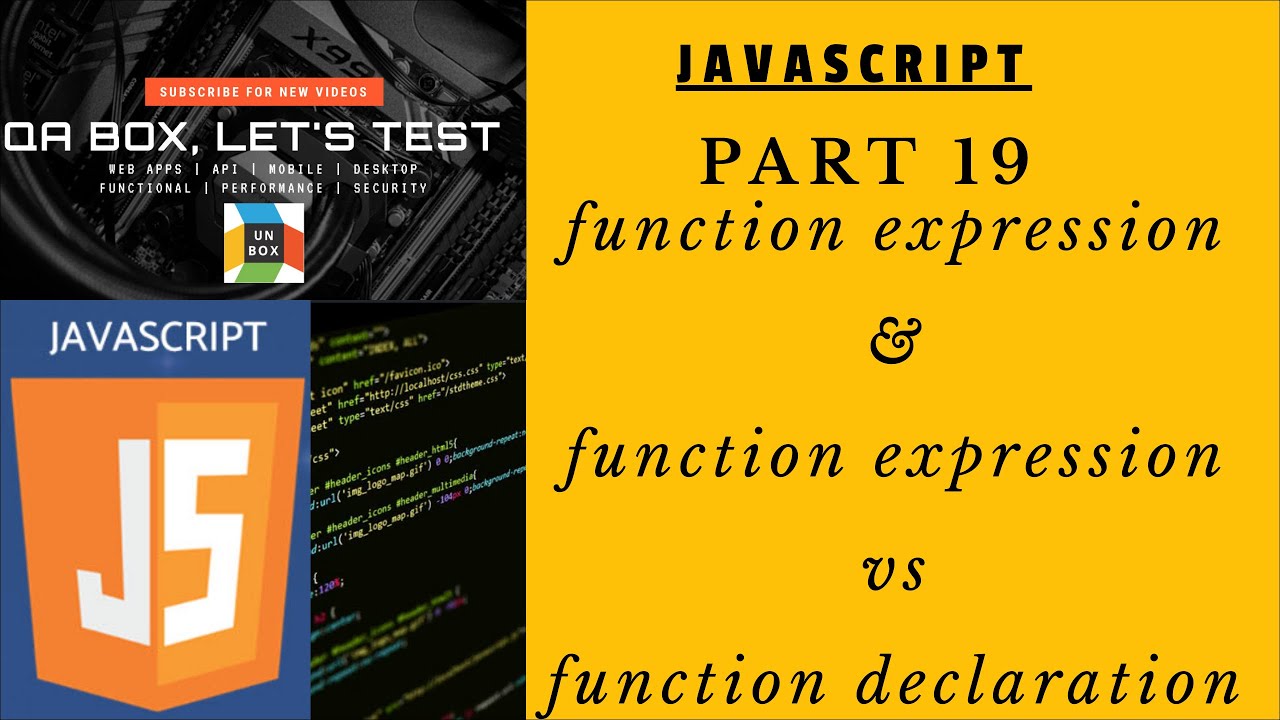 PART 19 - Function Expression, Function Expression vs Function Declaration, IIFE, Arrow and Callback