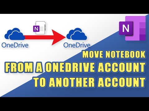 [HOW-TO] Move OneNote NOTEBOOK from a OneDrive Account To Another (easily!)