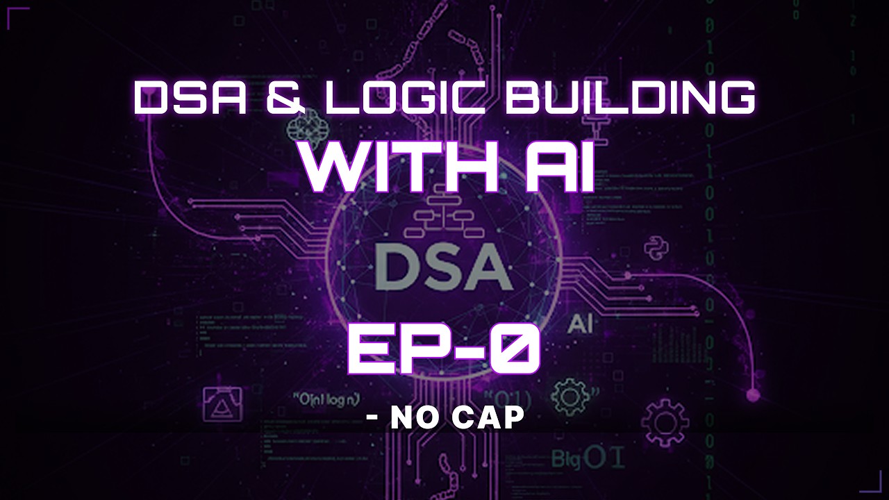 Data Structures and Algorithms with AI - Zero to Hero | No Cap Coding