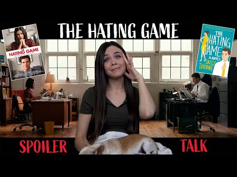 THE HATING GAME | Book vs Movie | SPOILER TALK