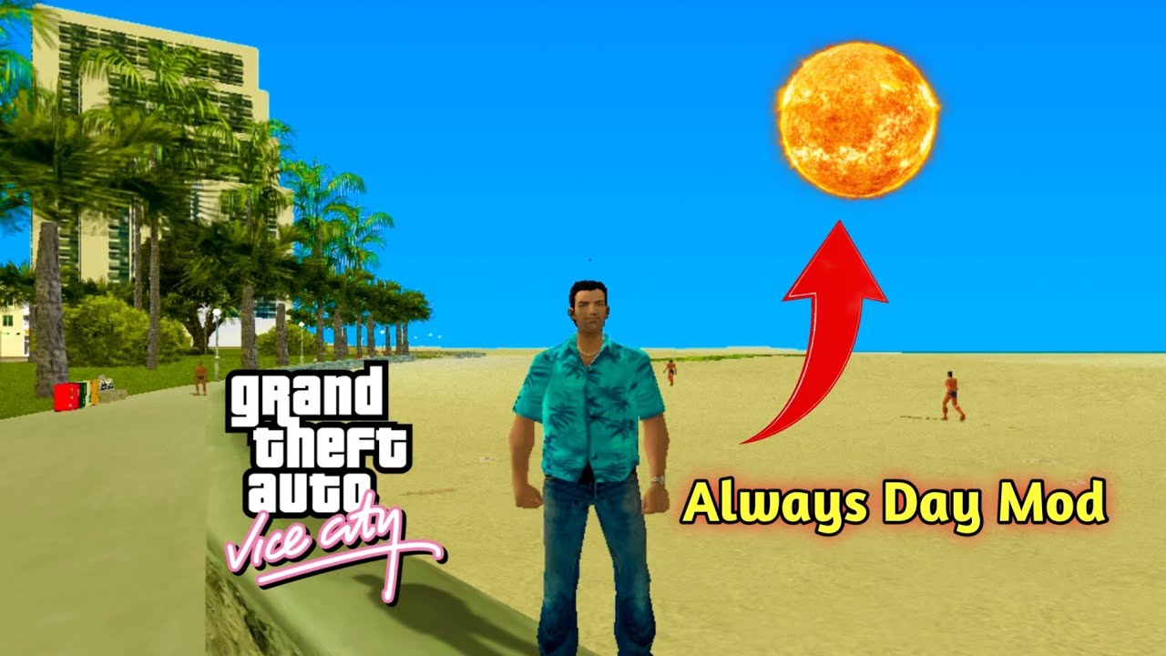 Always Day Mod 2 - GTA: Vice City