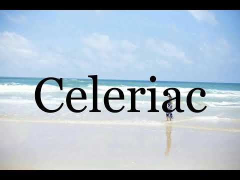 How To Pronounce Celeriac🌈🌈🌈🌈🌈🌈Pronunciation Of Celeriac