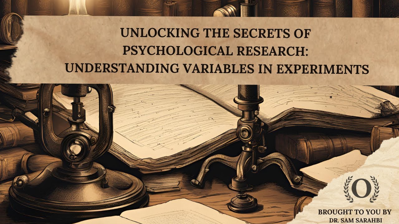 Unlocking the Secrets of Psychological Research: Understanding Variables in Experiments