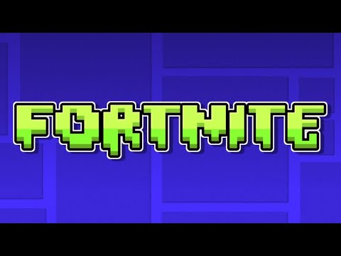 Steam Community :: Video :: "Fortnite" Menu Theme - Geometry Dash