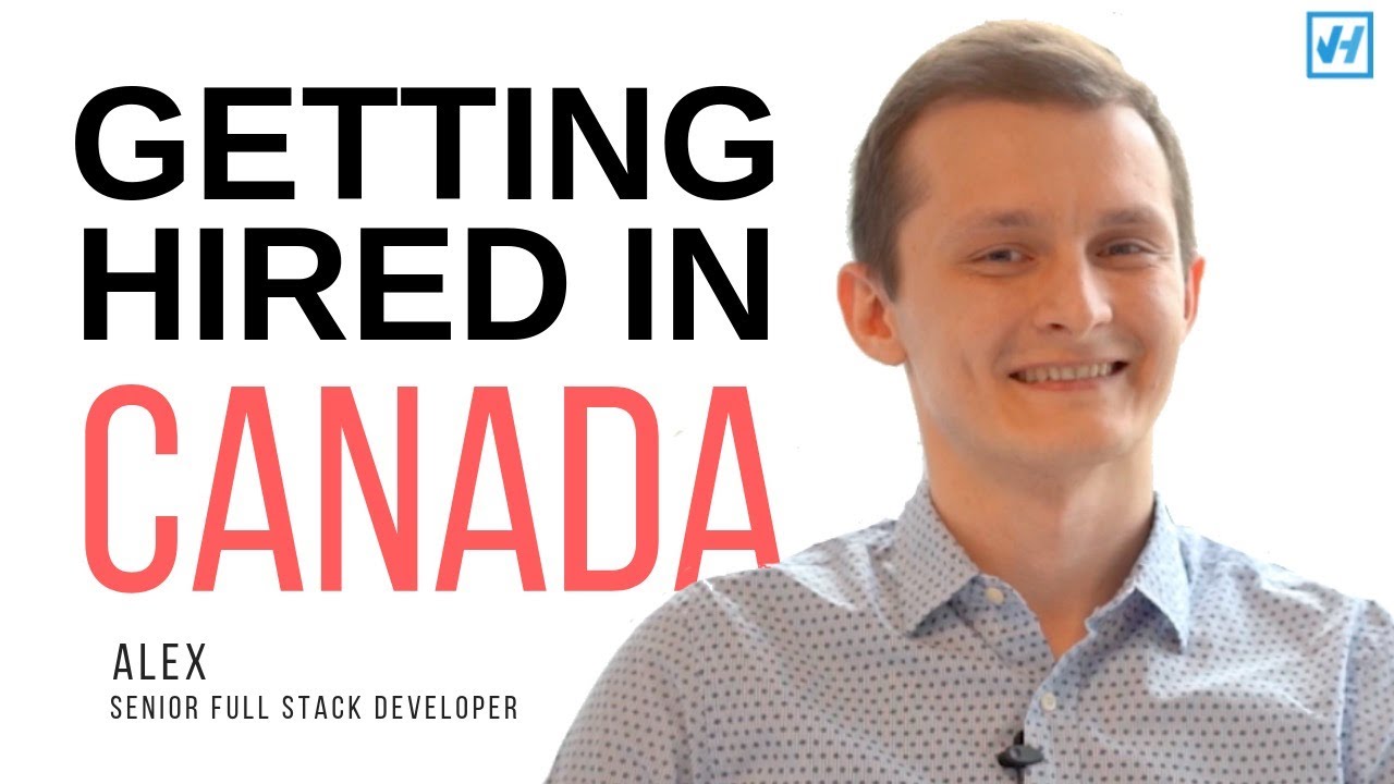 How Alex got Hired in Vancouver as a Full Stack Developer