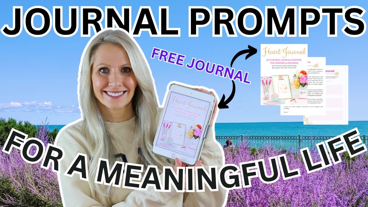 📝 JOURNAL PROMPTS & Daily Journaling Routine for a Meaningful Life + FREE How To Journal #journaling