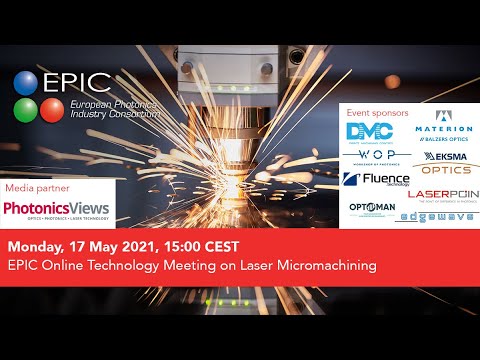 EPIC Online Technology Meeting on Laser Micromachining
