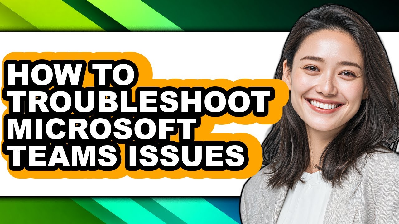 How to Troubleshoot Microsoft Teams Issues (easy Method)