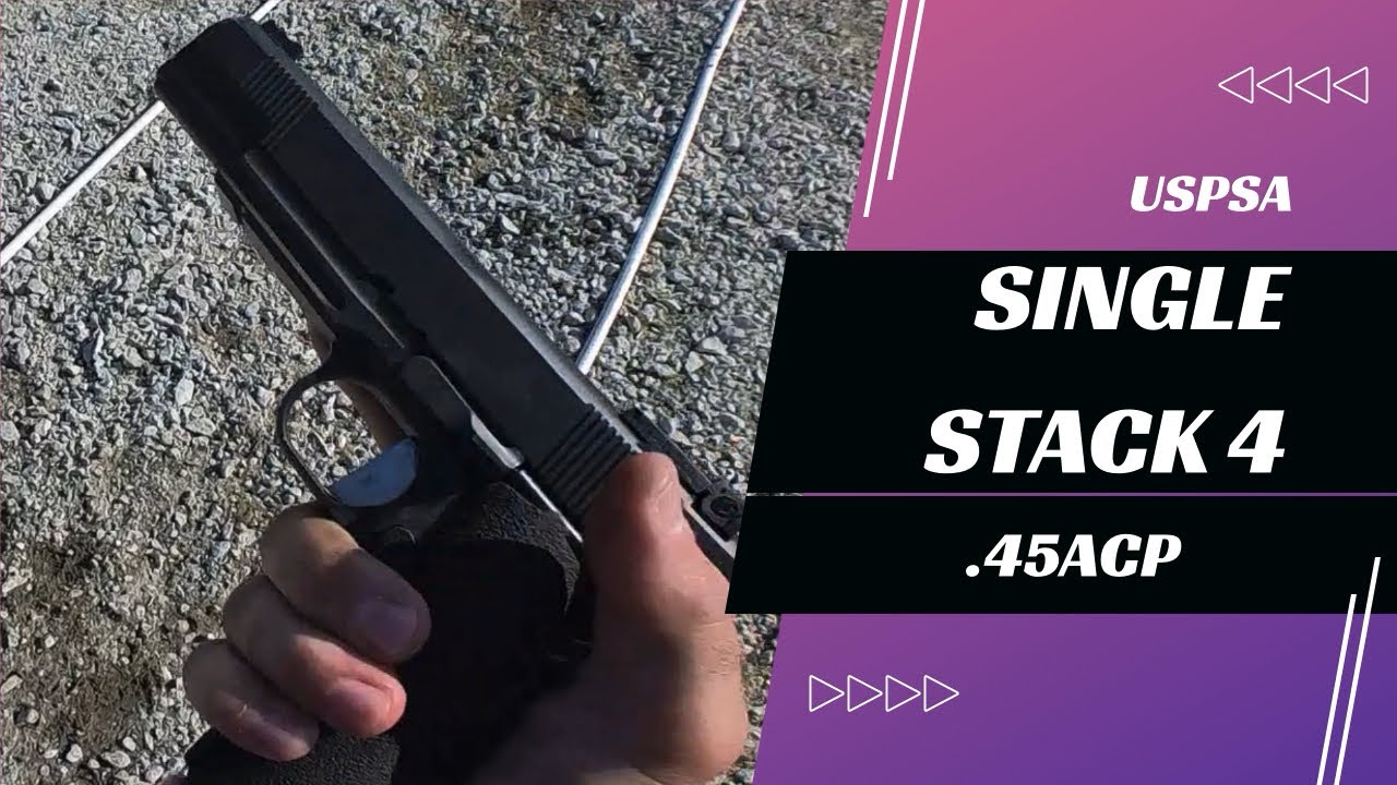 USPSA Single Stack 2025: Match 4
