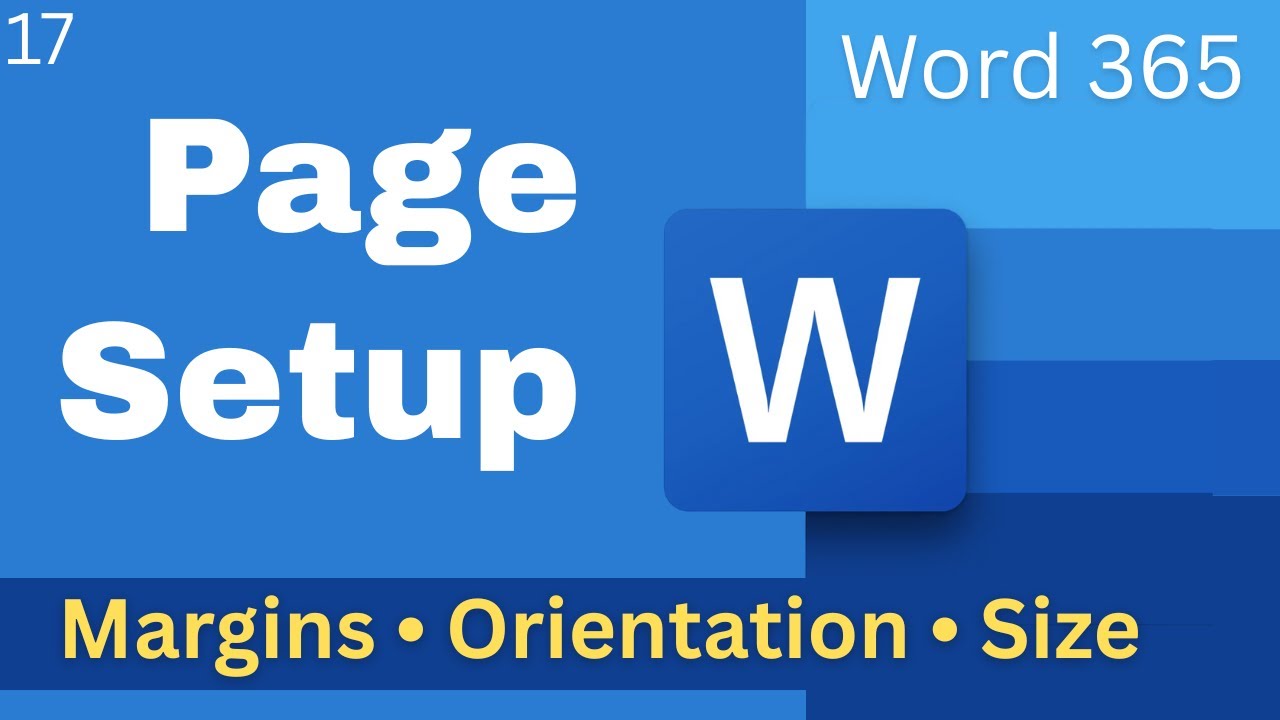 Microsoft Word Page Setup Tutorial | Margins, Orientation & Page Size Explained
