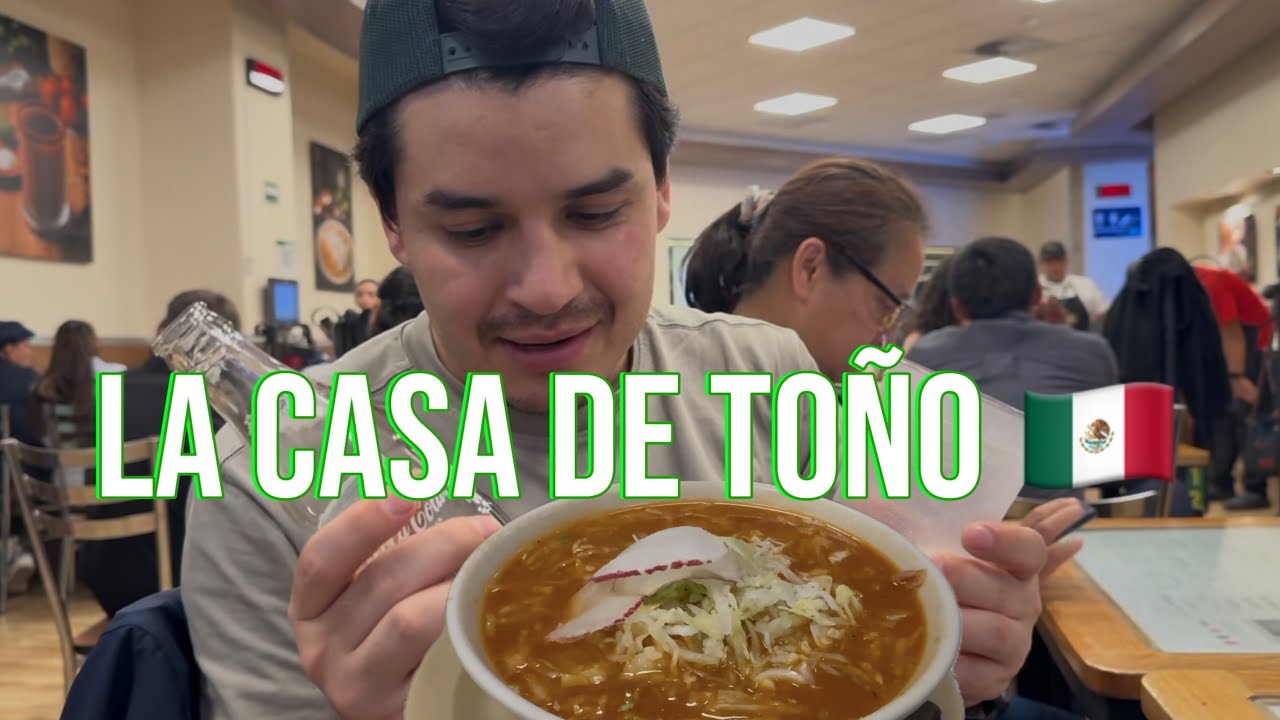 #117 Comida MEXICANA 🇲🇽 | Visitamos la CASA DE TOÑO restaurante mexicano