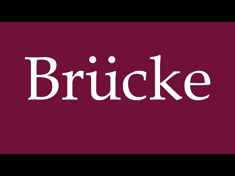 How to Pronounce ''Brücke'' (Bridge) Correctly in German