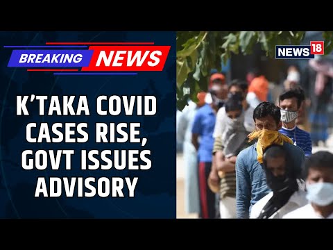 Karnataka Reports Rise in COVID Cases, Government Urges Mask-Wearing in Crowded Areas | News18