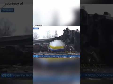 Confirmed it was destroyed #Antonov An-225 Mriya 😭😢 #shorts