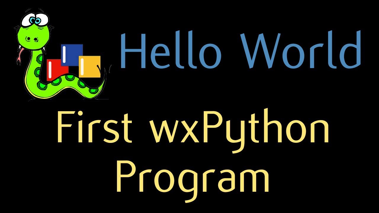 wxPython | Hello World | Python GUI | #1