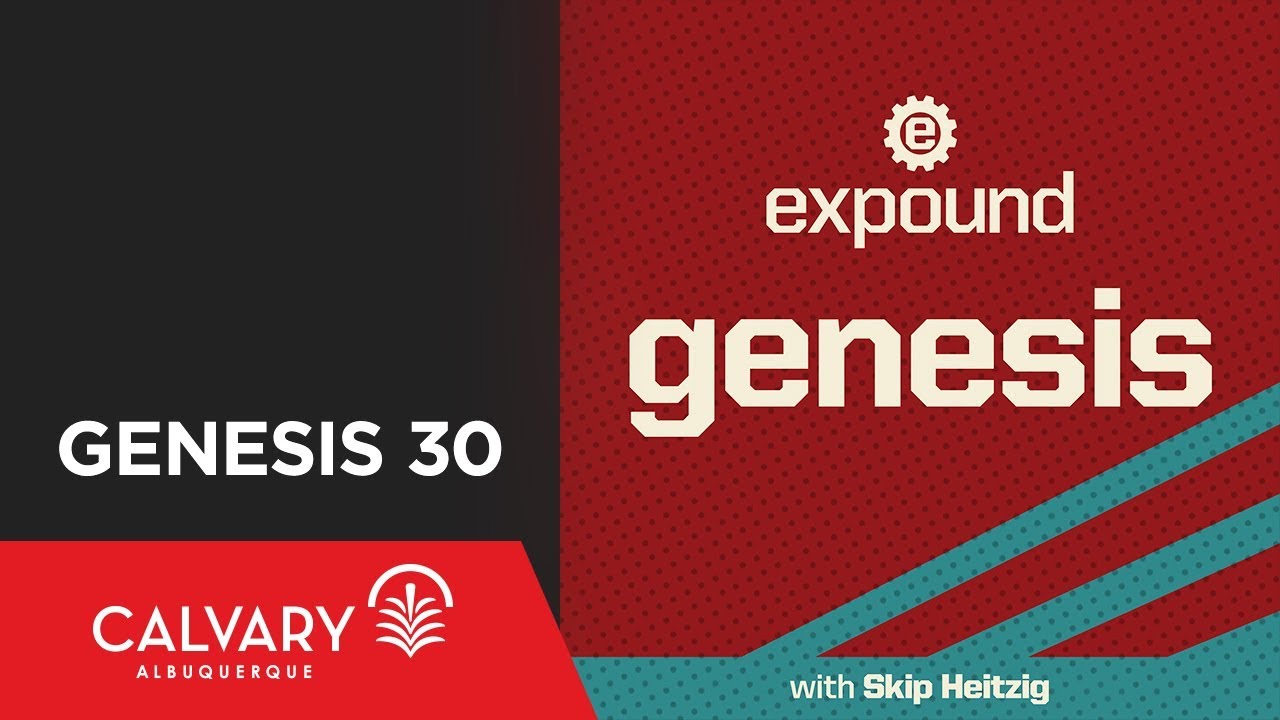 Genesis 30 - 2009 - Skip Heitzig