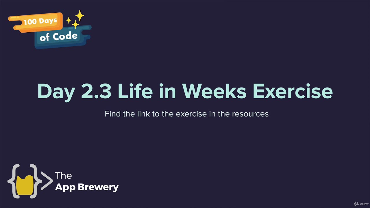 [Interactive Coding Exercise] Life in Weeks | 100 Days of Code: The Complete Python Pro Bootcamp