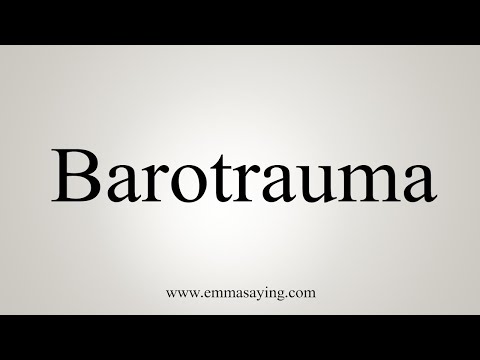 How To Say Barotrauma