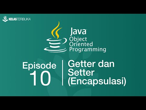 Learn Belajar Java OOP 10 Getter dan Setter Encapsulasi - Mind Luster