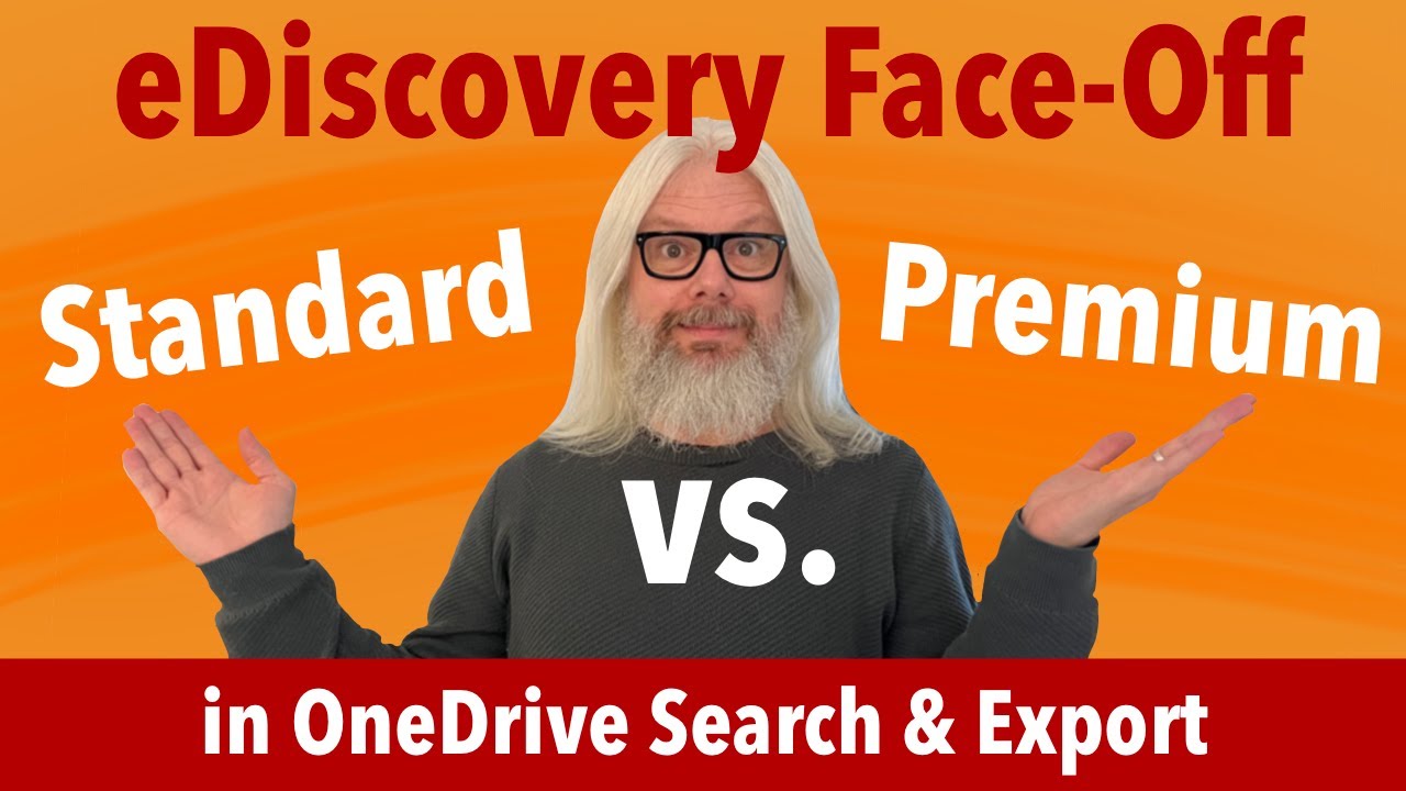 Compare eDiscovery in OneDrive: Standard vs. Premium
