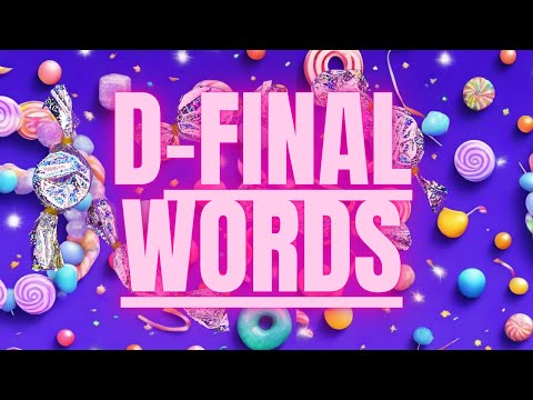 D Final Words for speech practice