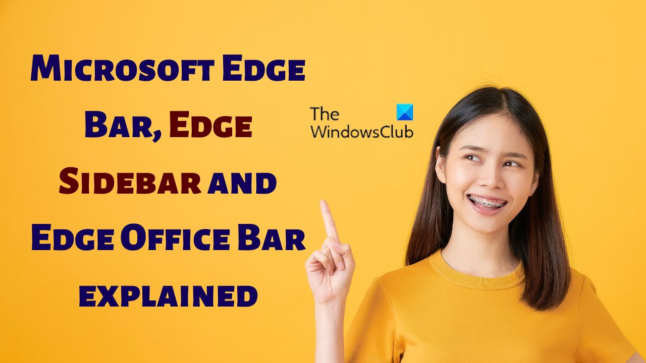 Microsoft Edge Bar, Edge Sidebar and Edge Office Bar explained
