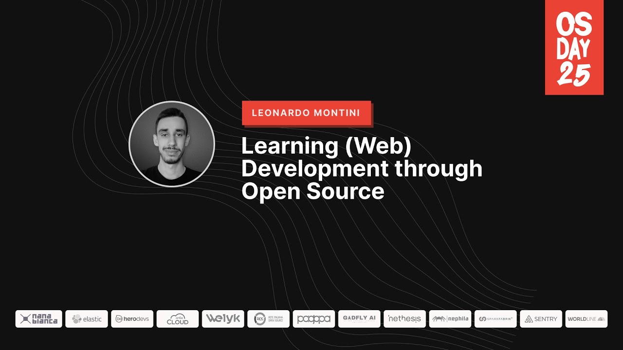 Leonardo Montini - Learning (Web) Development through Open Source