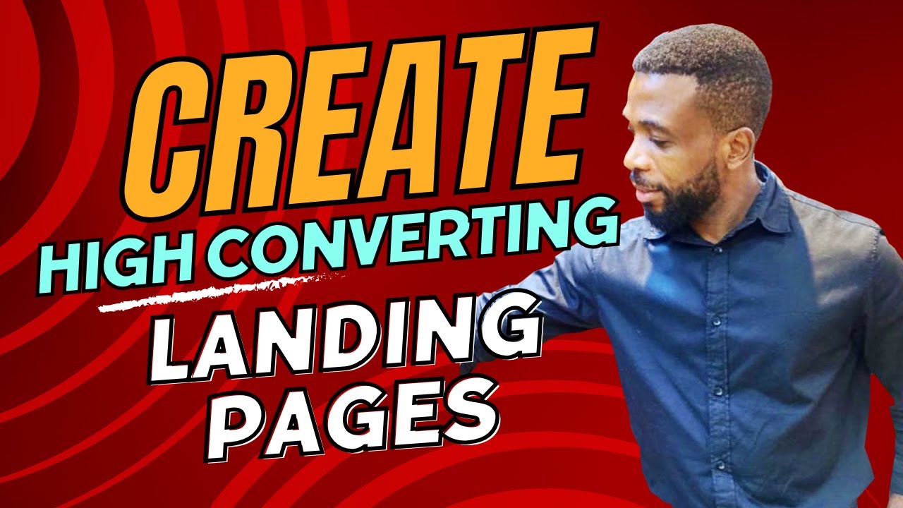 How to Create High Converting Landing Pages for Affiliate Marketing in 2024   2025