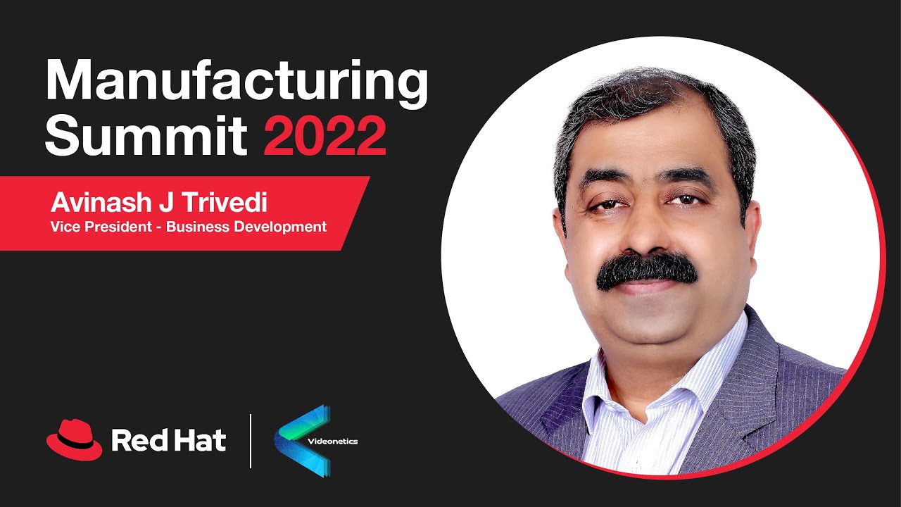 Videonetics participation at Red Hat Manufacturing Summit 2022