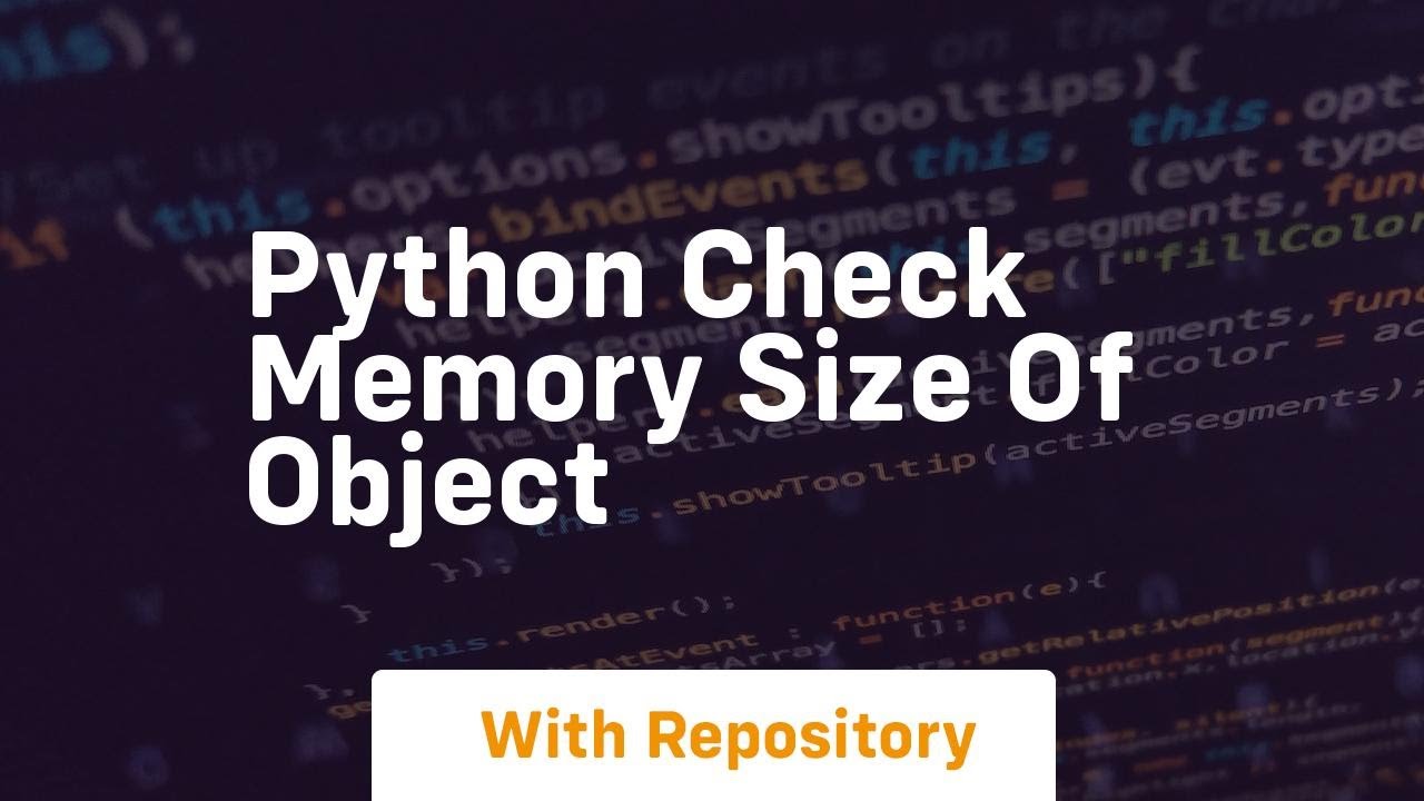 python check memory size of object