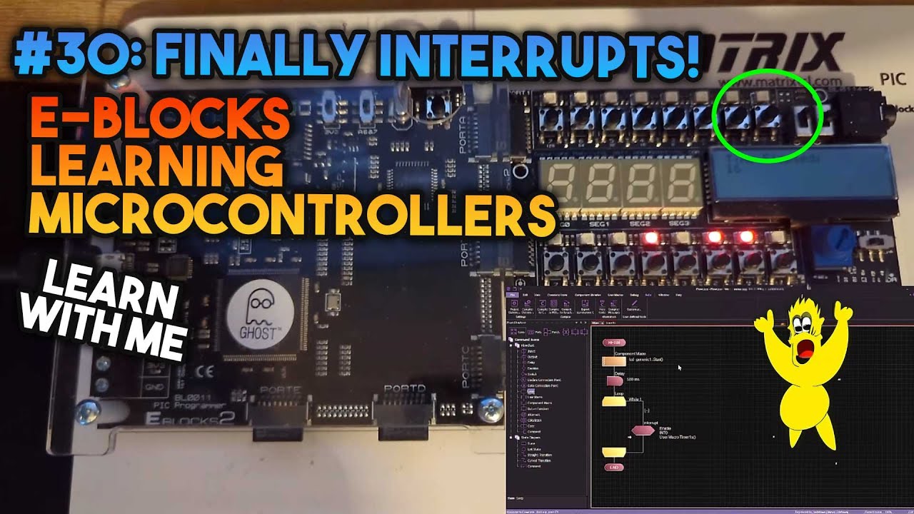 Interrupts! - EBlocks Introduction To Microcontrollers #30
