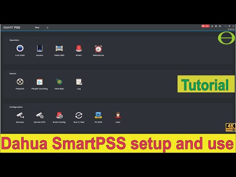 How to setup and use SmartPSS for your Dahua Cameras, NVRs, and DVRs