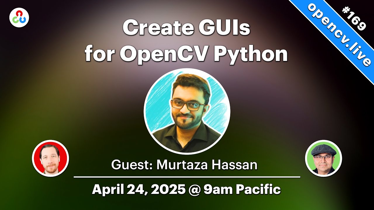 How to Create GUIs for OpenCV Python in 2025 - OpenCV Live! 169