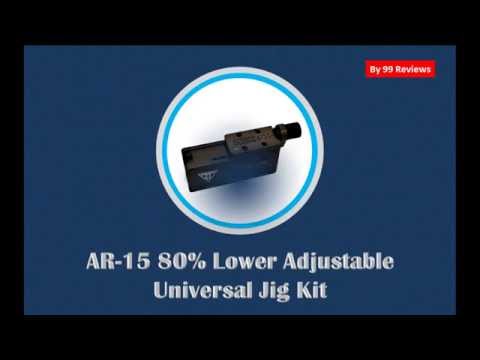 AR 15 80 Lower Adjustable Universal Jig Kit Review