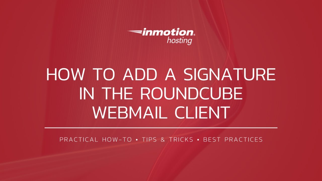 How to Add a Signature in the RoundCube Webmail Client
