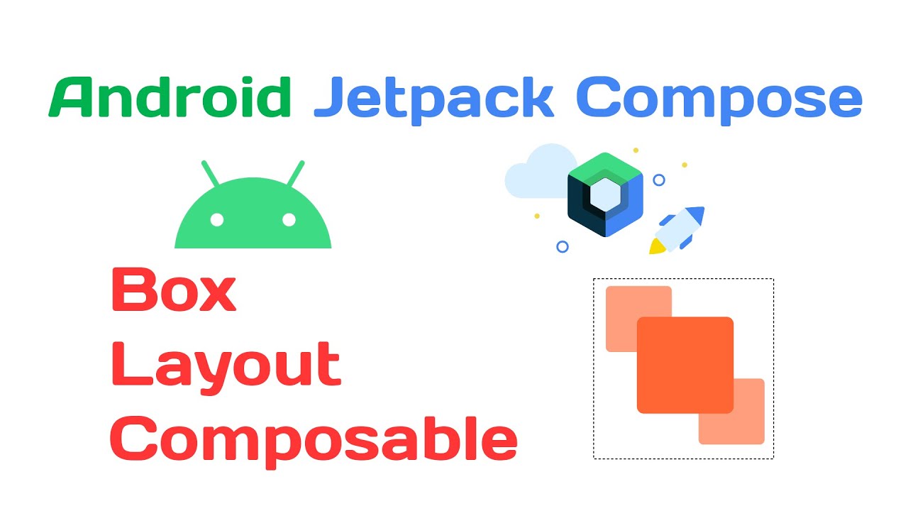 Part 9 : Android Jetpack Compose Master Course Box Layout Composable