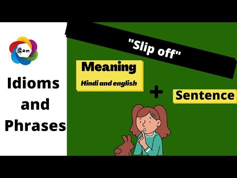 slip off idiom meaning in hindi|| Advanced english phrases||#samadvancedenglish