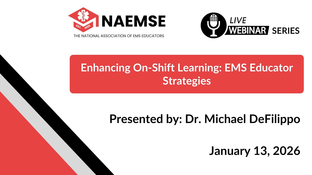 Enhancing On Shift Learning: EMS Educator Strategies