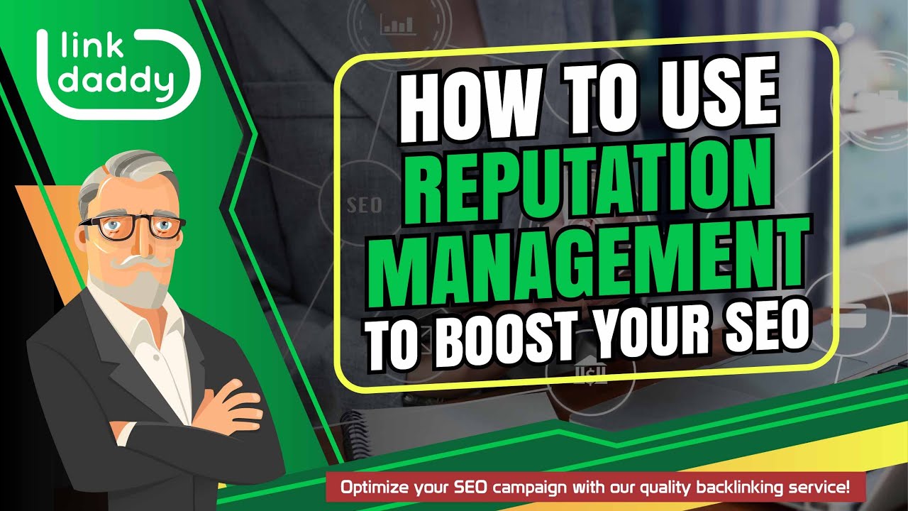 How to Use Reputation Management to Boost Your SEO