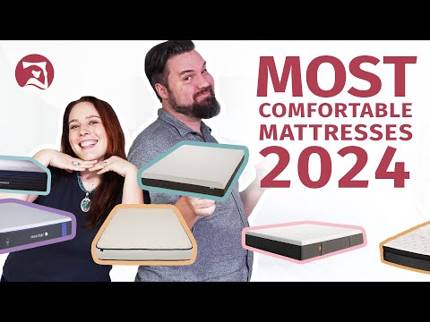 Most Comfortable Mattresses 2024 - Our Top 8 Bed Picks Of The Year!!