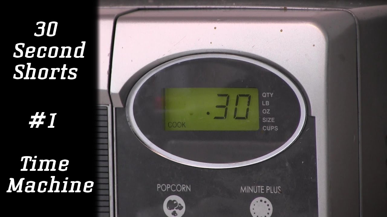 30 Second Shorts #1 - Time Machine