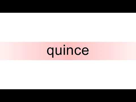 How to pronounce quince