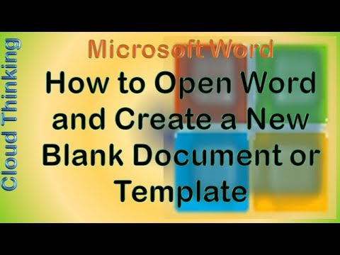 Microsoft Word: How to Open Word and Create a New Blank Document or Template 2018