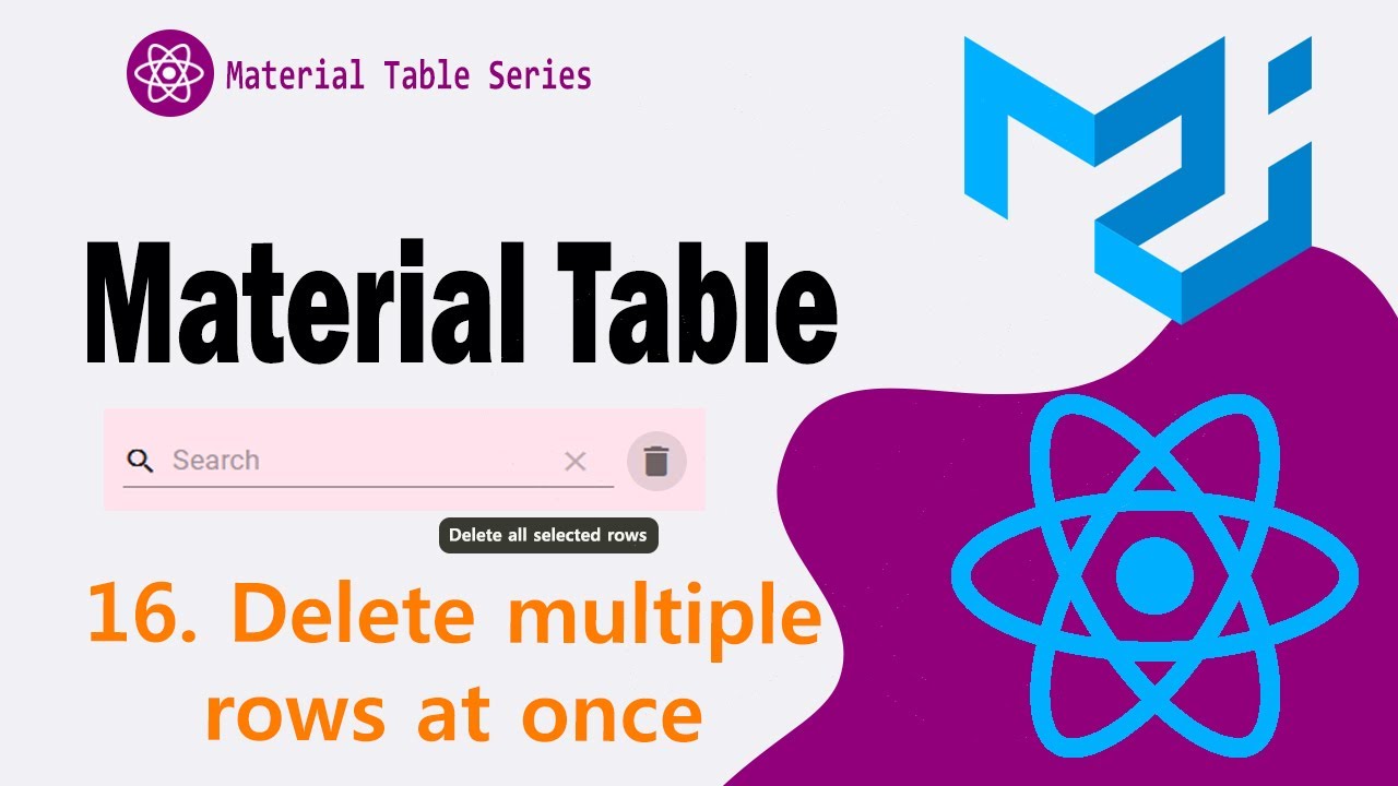 16. Bulk Delete with material table | Material UI
