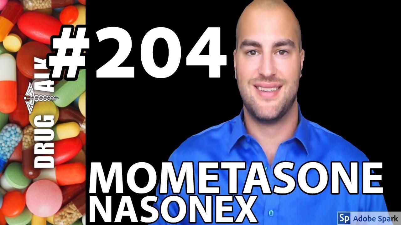 MOMETASONE (NASONEX) - PHARMACIST REVIEW - #204