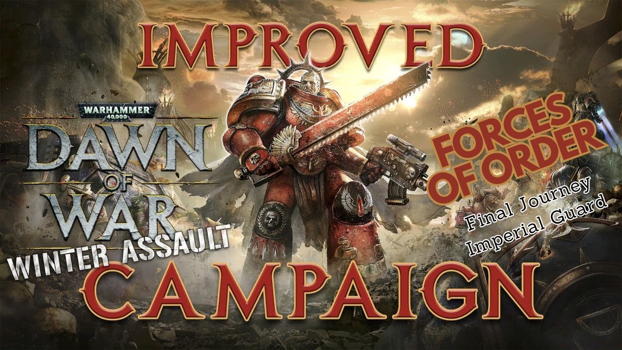 DoW: Winter Assault | Improved Campaign Missions | Final Journey (IG) | Insane Difficulty