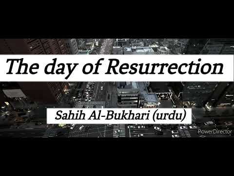 Sahih Al-Bukhari (The day of Resurrection. (Urdu)